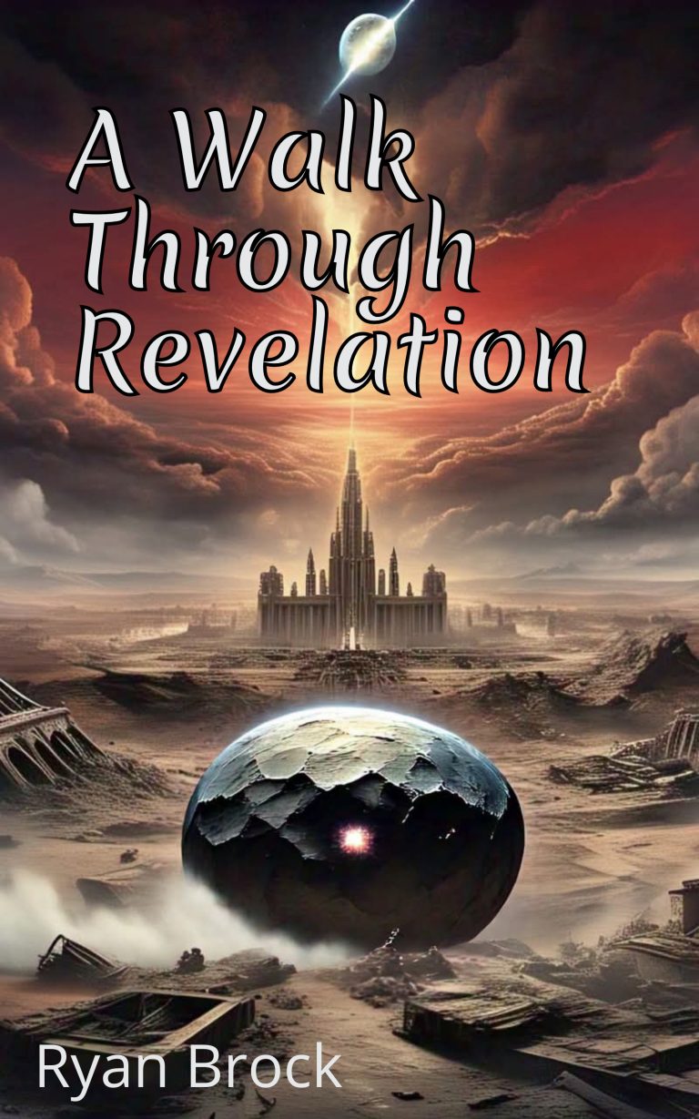 A Walk Through Revelation - Ryan Brock